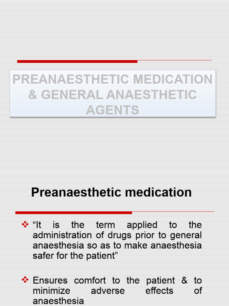 Preanaesthetic Medication Anaesthetic Agents | PDF | Anesthesia | Analgesic