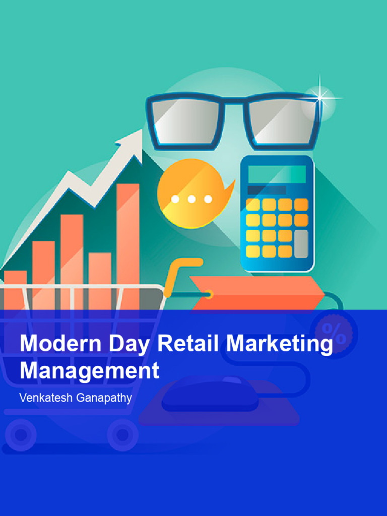 Modern Day Retail Marketing Management | PDF | Retail | Marketing