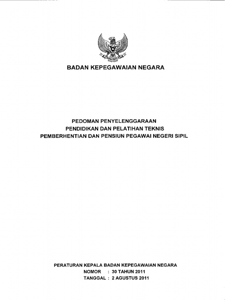 Perka BKN Nomor 30 Tahun 2011 Pedoman Penyelengaraan Diklat Teknis ...