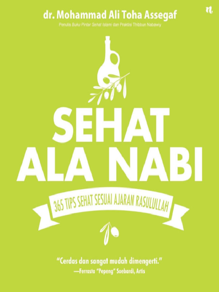 (1669) Sehat Ala Nabi - 365 Tips Sehat Sesuai Ajaran Rasulullah -Dr. Mohammad Ali Toha Assegaf ...