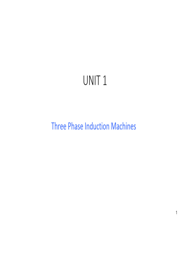 Unit 1-Three Phase Induction Machines | PDF | Electric Motor ...