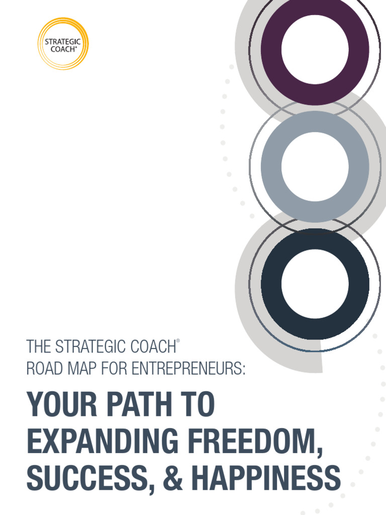 Strategic Coach Roadmap For Entrepreneurs | PDF | Entrepreneurship ...