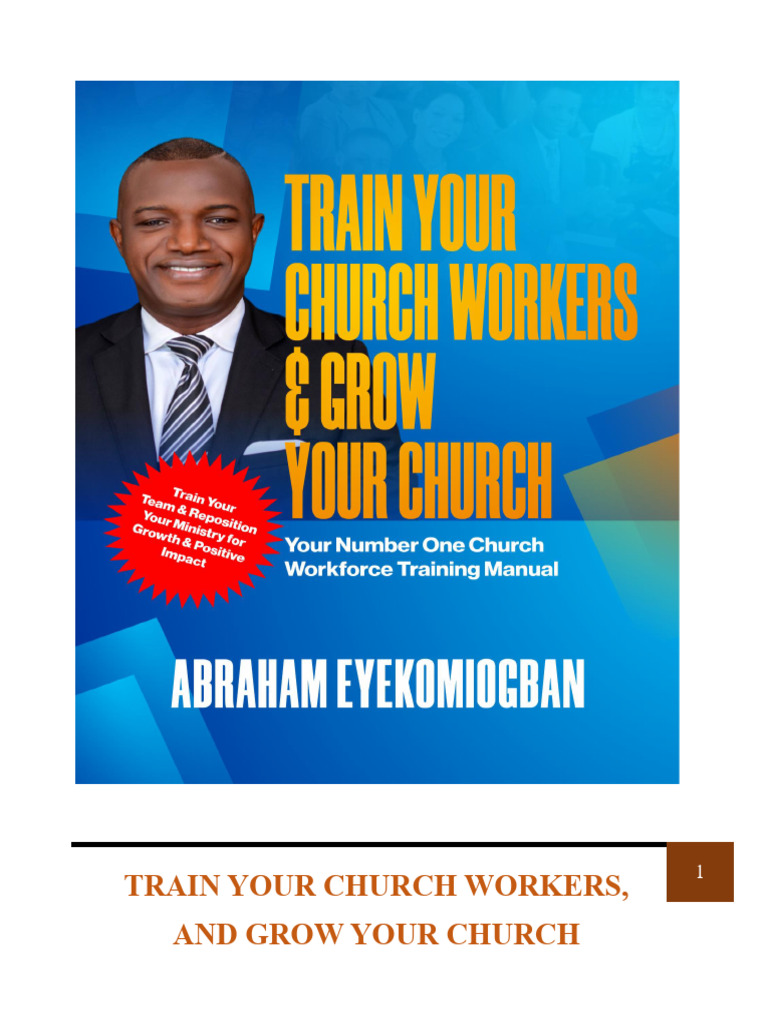 Train Your Church Workers, and Grow Your Church (Book New 1) | PDF | Leadership | Moses
