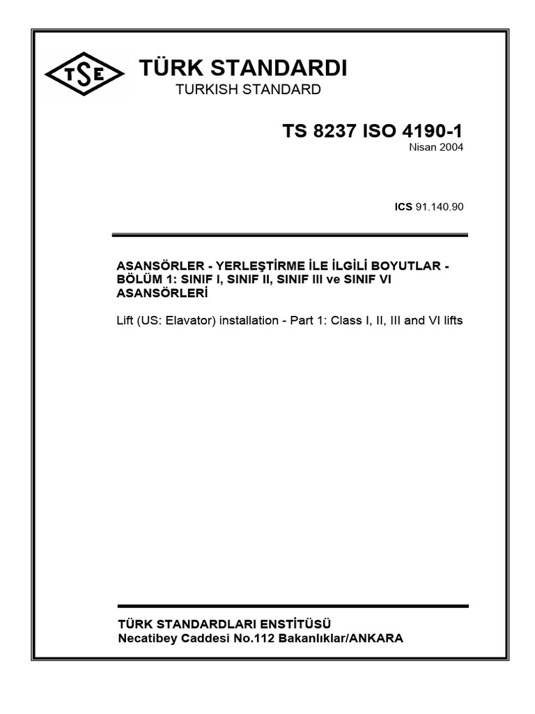 Ts 8237 Iso 4190 1 Asansorler Yerlestirme Ile Ilgili Boyutlar Ts 8237 | PDF