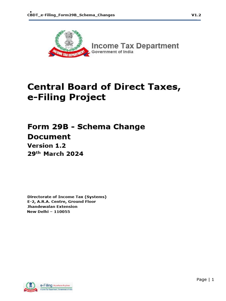 CBDT E-Filing Form 29B Schema Change Document V1.2 | PDF | Xml Schema ... CBDT E-Filing Form 29B Schema Change Document V1.2 | PDF | Xml Schema ...