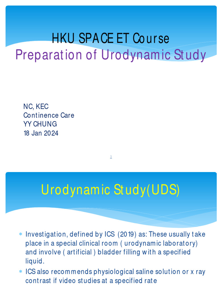 HKU SPACE Urodynamic Study - Updated On 11 Dec 2023 | PDF | Urinary ...