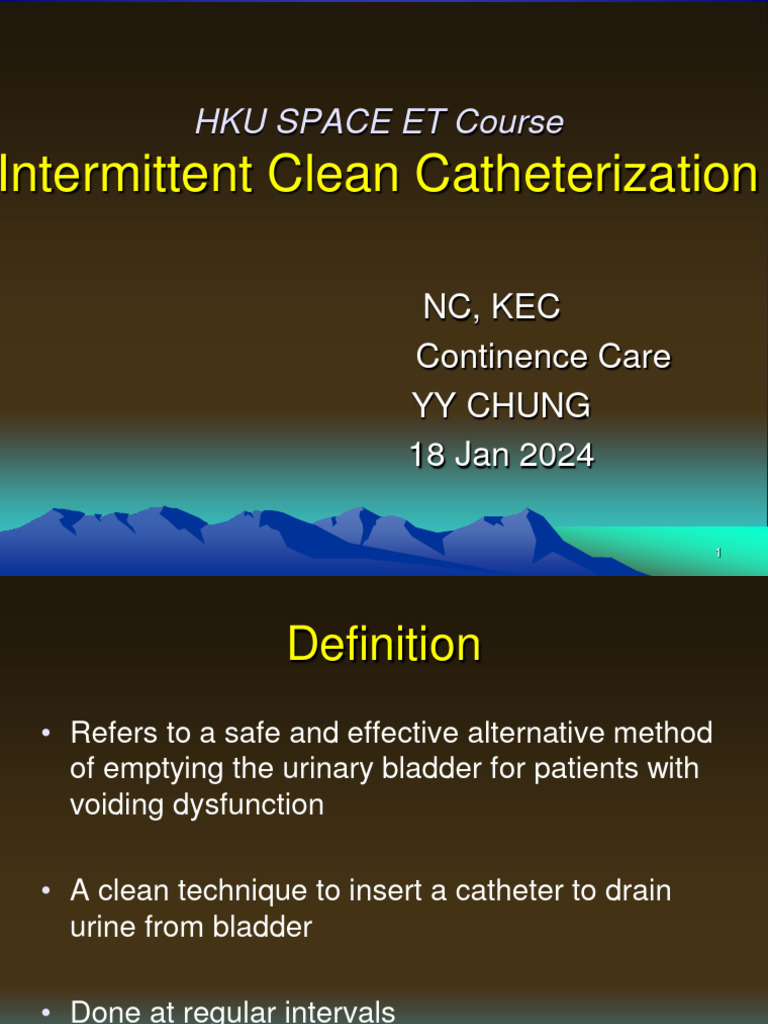 HKU Space Intermittent Clean Catheterization | PDF | Urinary ...