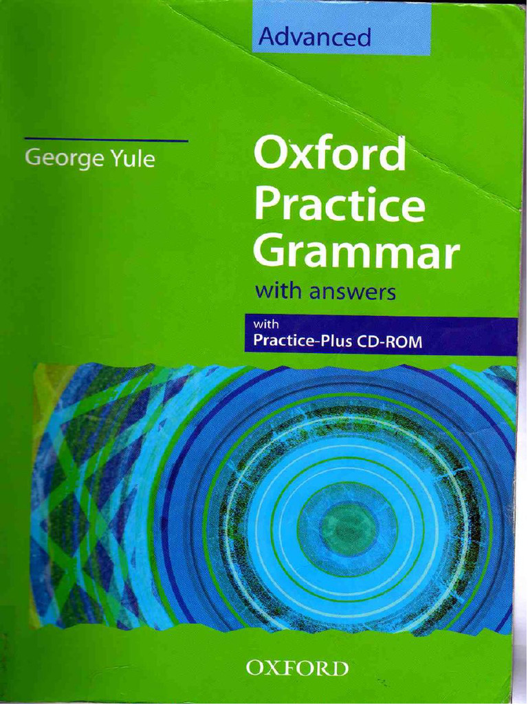 Oxford Practice Grammar Advanced George Yule Compress | PDF