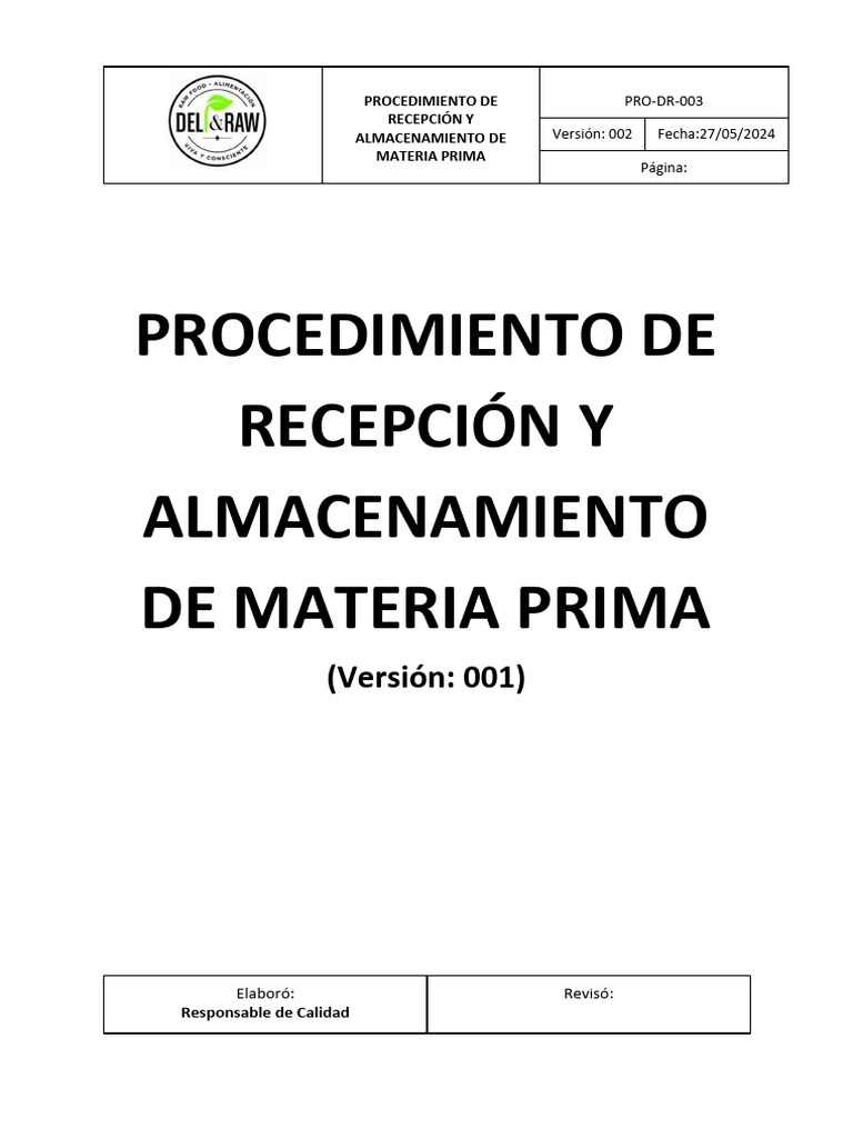 PRO-DR-003 PROCEDIMIENTO DE RECEPCIÓN Y ALMACENAMIENTO DE MATERIA PRIMA ...