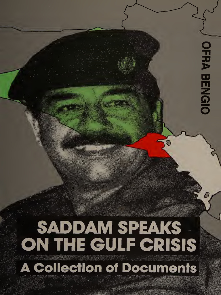 Saddam Speaks On The Gulf Crisis - Saddam Hussein | PDF | Saddam Hussein | Iraq
