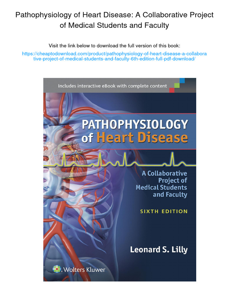 Pathophysiology of Heart Disease: A Collaborative Project of Medical Students and Faculty. ISBN ...