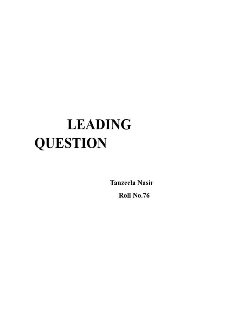 Leading Question. | Download Free PDF | Witness | Cross Examination