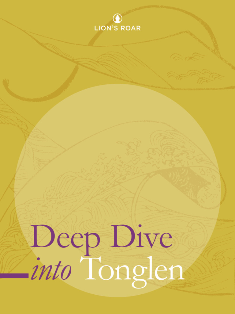 Deep Dive Into Tonglen | PDF | Self-Improvement | Science & Mathematics