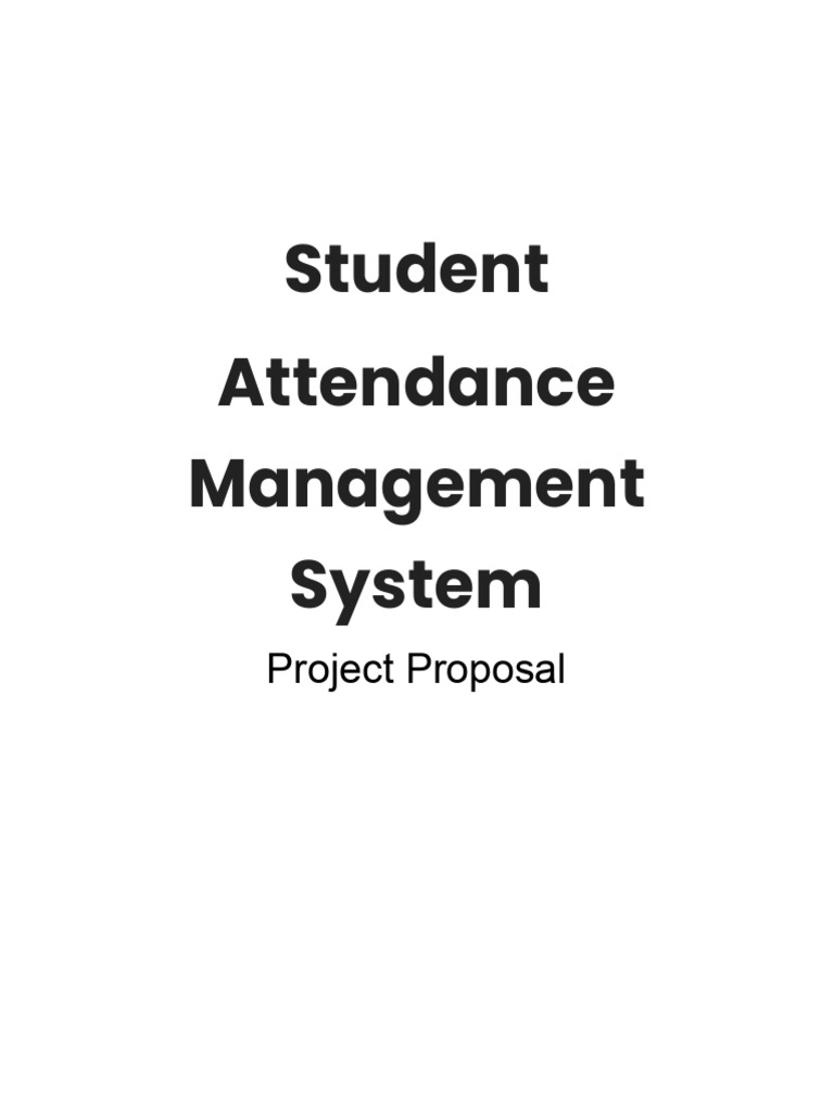 Student Attendance Management System Project Proposal Epmcg6 | PDF | Information Technology ...