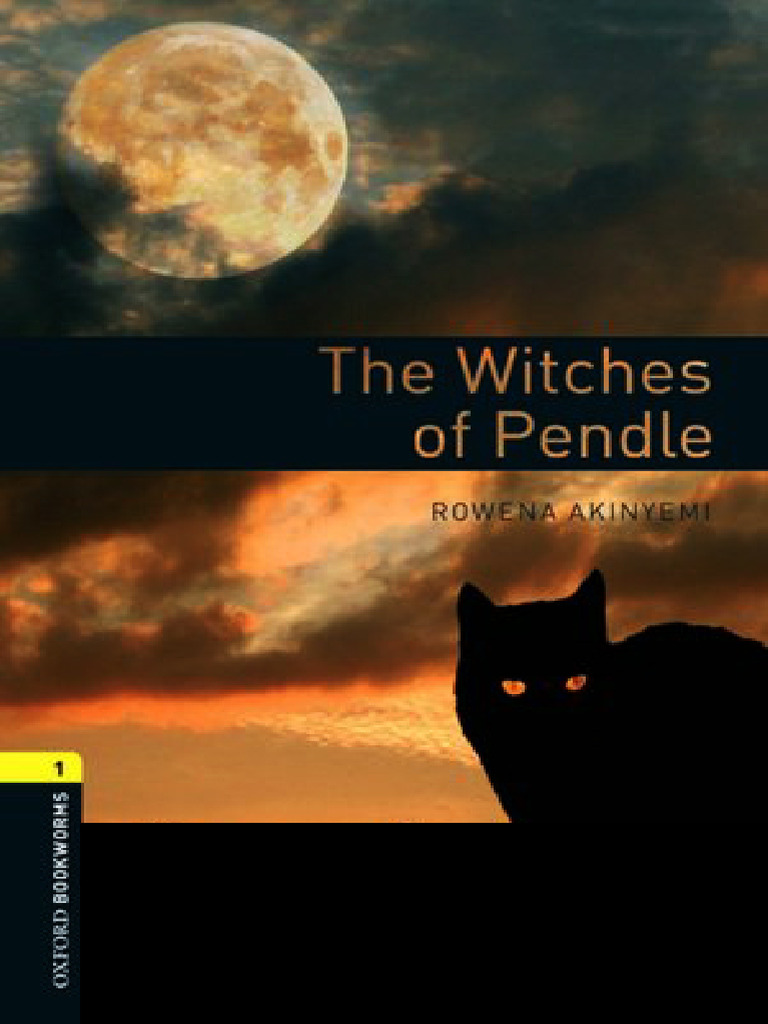 The Witches of Pendle - Oxford Level 1 | PDF