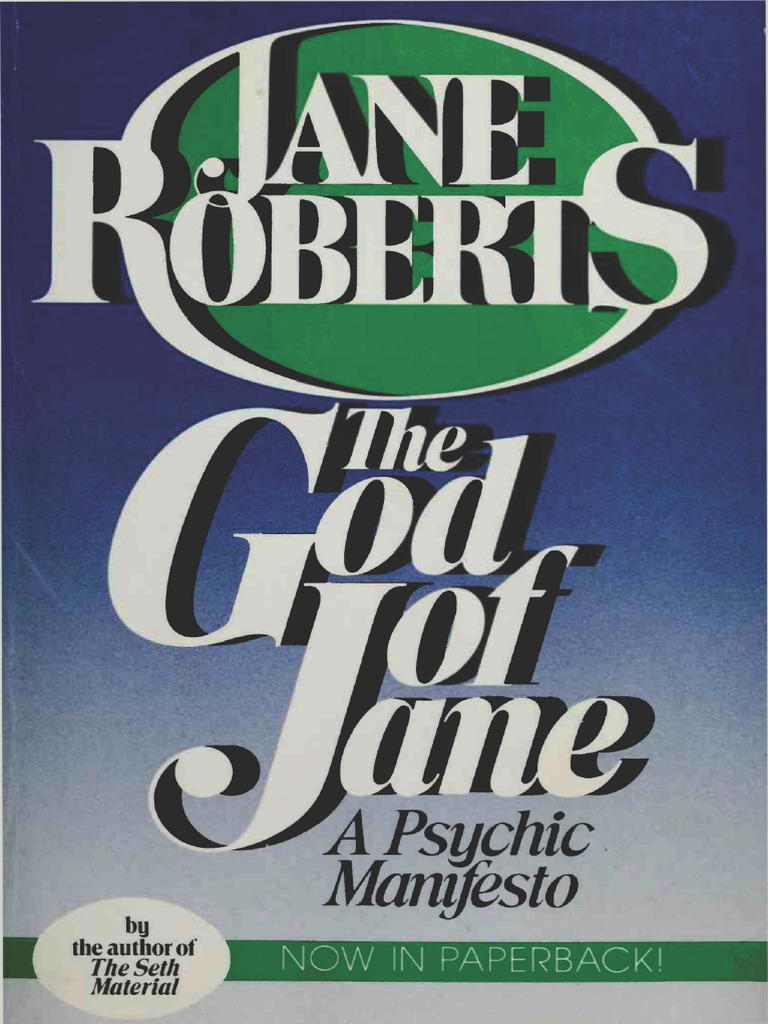 Jane-Roberts-The-God-of-Jane - A-Psychic-Manifesto PT-BR | PDF | Fé | Tempo