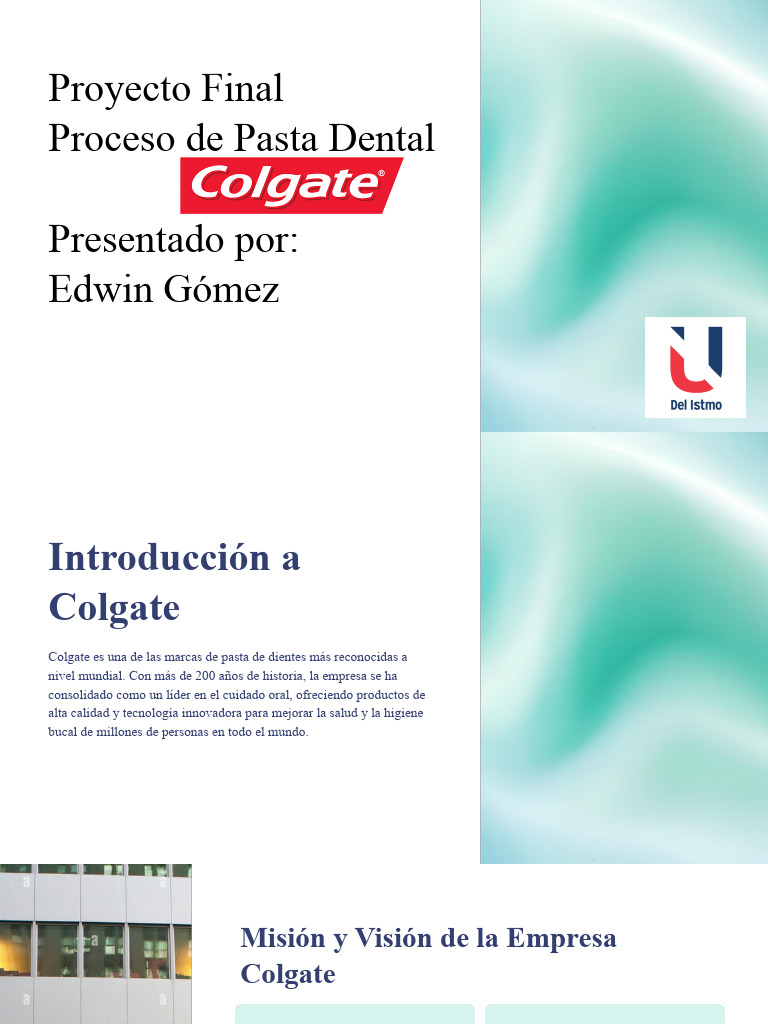 Proceso y Misión de Pasta Dental Colgate | PDF | Calidad (comercial ...