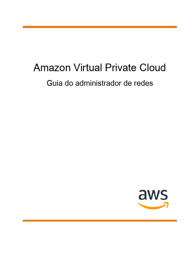 Amazon Virtual Private Cloud - Guia Do Administrador de Redes | PDF | Rede Privada Virtual (VPN ...