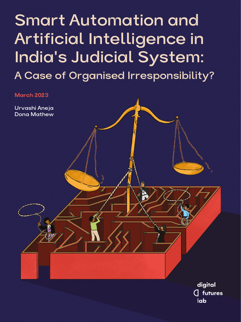 Digital Futures Lab - Smart Automation and Artificial Intelligence in India's Judicial System ...