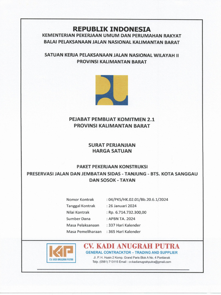 PPK 2.1 Paket Preservasi Jalan Dan Jembatan Sidas - Tanjung - Bts. Kota Sanggau - Dan Sosok ...