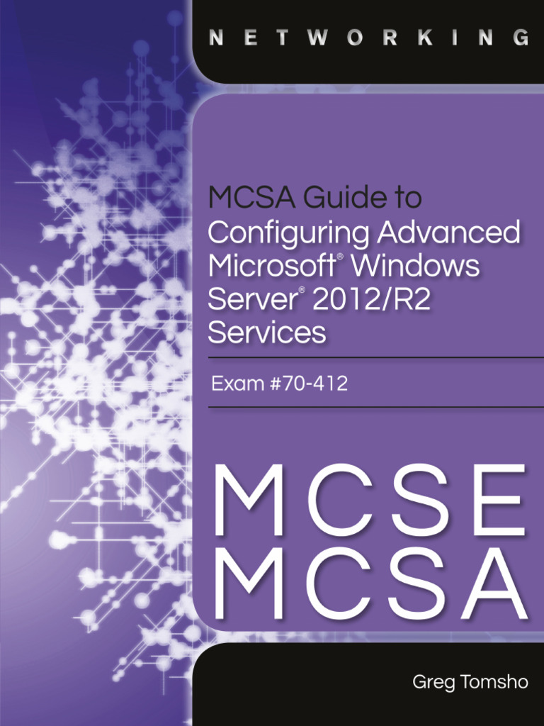 Guide To Configuring Advanced Microsoft Windows Server 2012 R2 | PDF | Active Directory | Domain ...