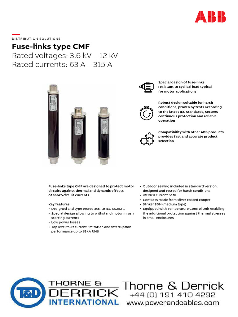 ABB-Fuse-links Type CMF Rated Voltages 3.6 KV - 12 KV Rated Currents 63 ...
