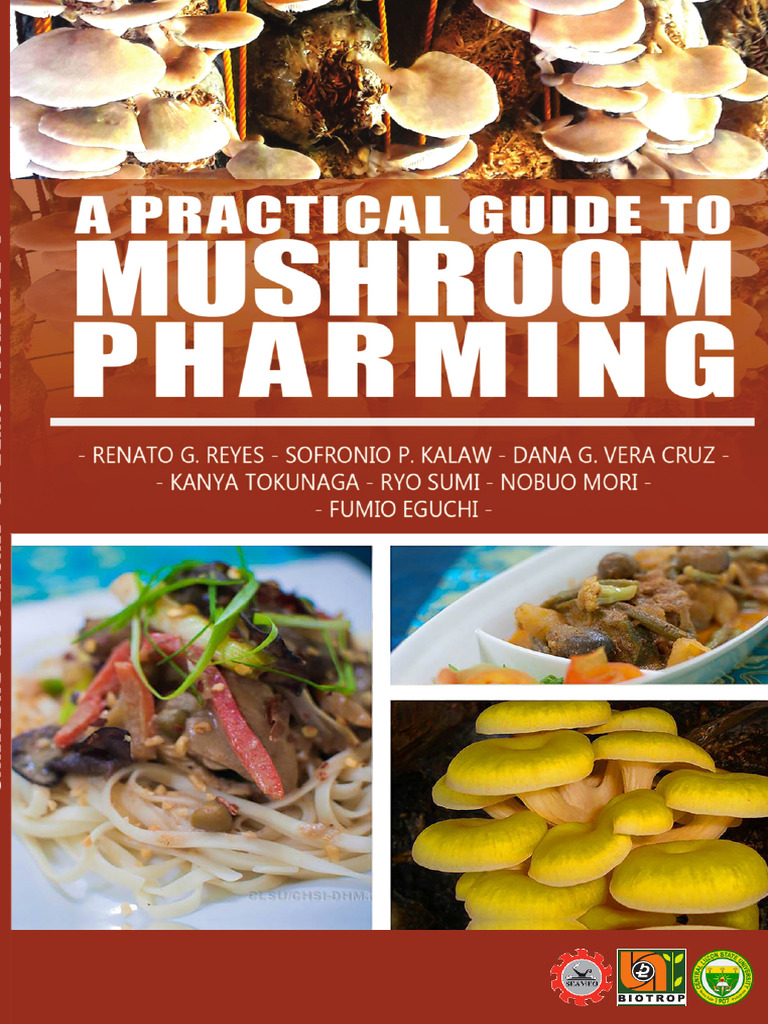 A Practical Guide To Mushroom Pharming | PDF | Amino Acid | Biology