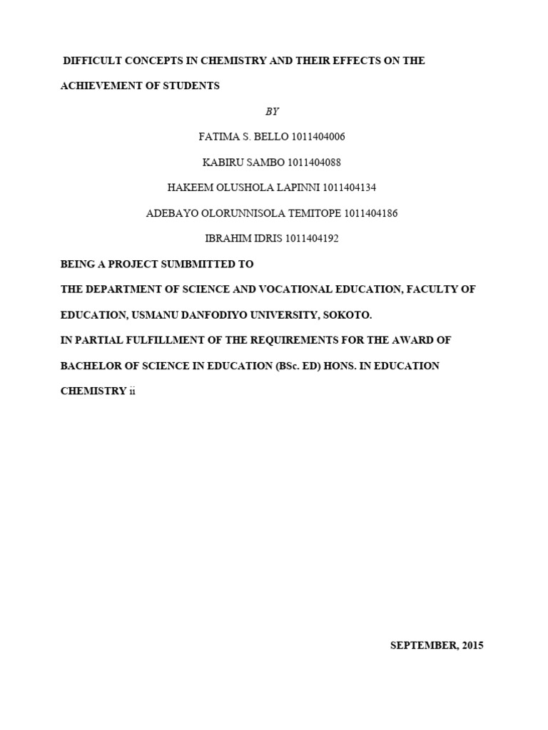 DIFFICULT CONCEPTS IN CHEMISTRY AND THEIR EFFECTS ON THE ACHIEVEMENT OF ...
