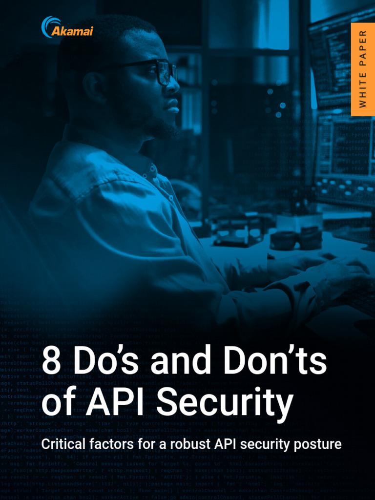 The 8 Do's and Don'Ts of API Security | PDF | Computer Security | Security