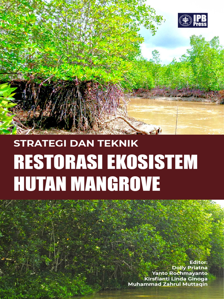 Strategi Dan Teknik Restorasi R E Hutan Mangrove-EBOOK | PDF