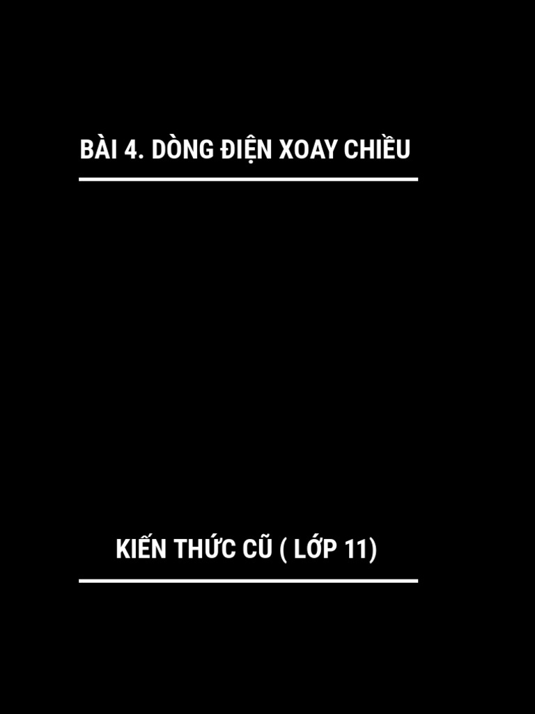 Bai-4-Dòng-Dien-Xoay-Chieu_TLBG | PDF