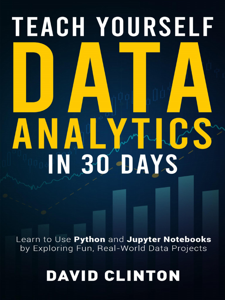 Teach Yourself Data Analytics in 30 Days | PDF | Cost Of Living ...