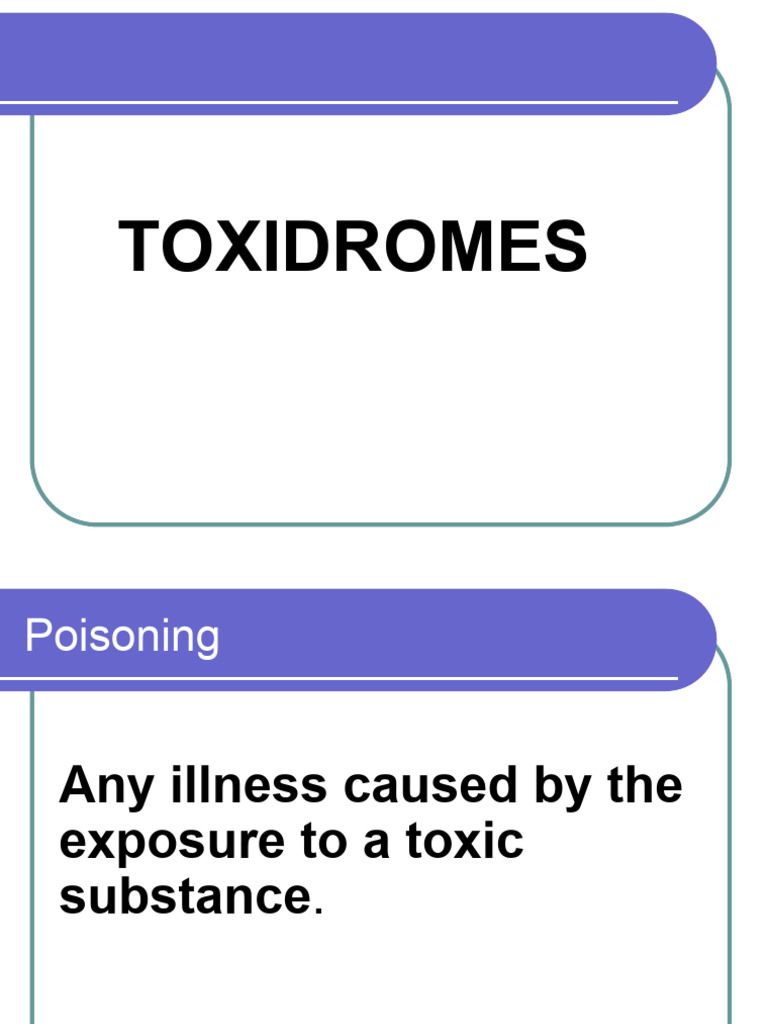 TOXIDROMES | PDF | Drug Overdose | Drugs