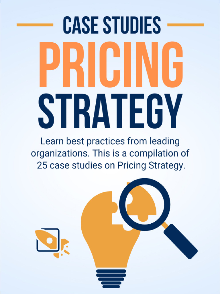 25 Case Studies On Pricing Strategy | PDF | Strategic Management | Pricing