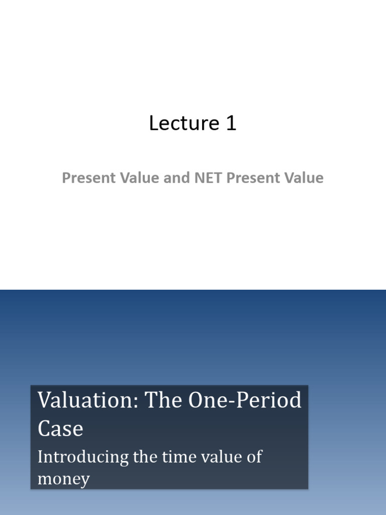 Lecture 1 - Discounted Cash Flow - Simplified Version | PDF | Net Present Value | Present Value