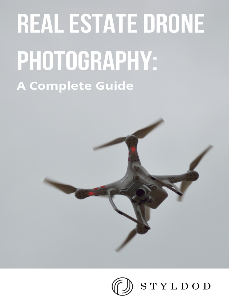 Real Estate Drone Photography Guide | PDF | Unmanned Aerial Vehicle ...