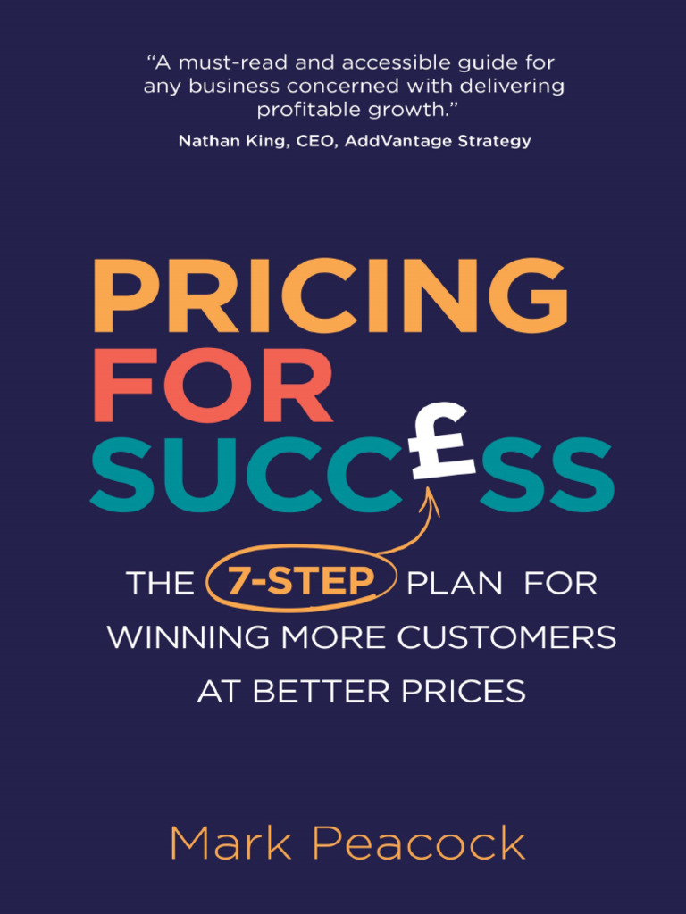 Peacock M. Pricing For Success. The 7-Step Plan For Winning More Customers..2023 | PDF | Pricing ...