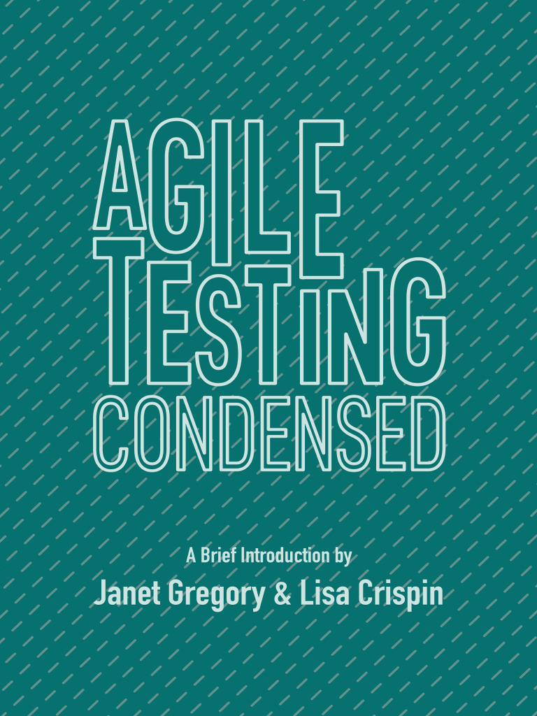 Agile Testing Condensed A Brief Introduction Pdf Agile Software Development Test Driven