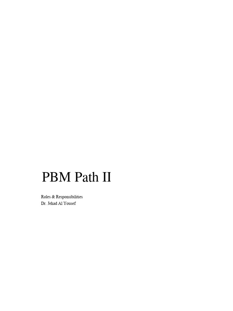 PBM Path II_Roles and Responsibilities_Jun2024 | Download Free PDF | Databases | Quality Assurance