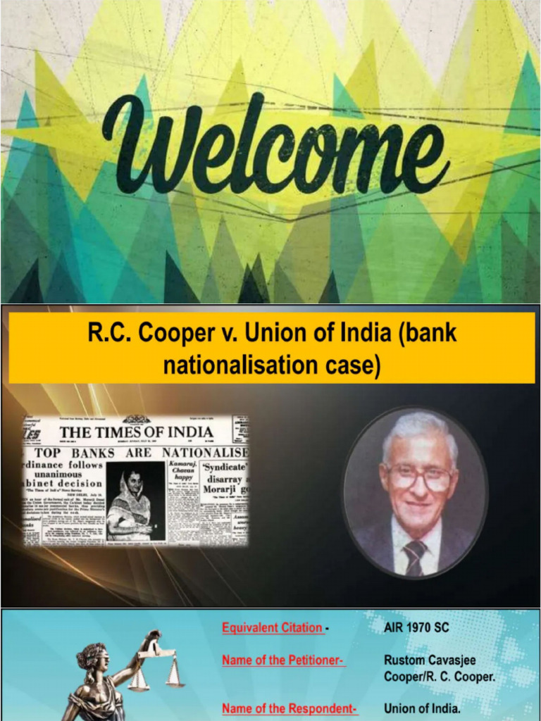 Case Analysis R C Cooper Versus Union of India Part 2 No Anno | PDF