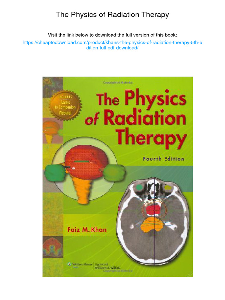 The Physics of Radiation Therapy. ISBN 0781788560, 978-0781788564 | PDF ...