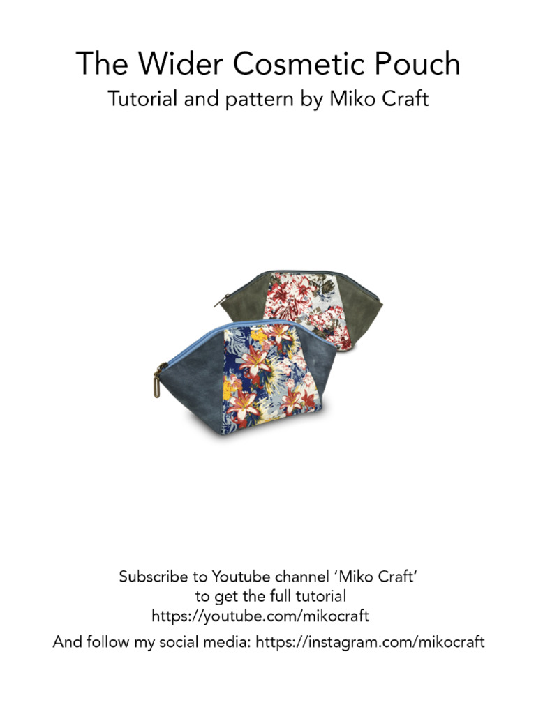 The Wider Cosmetic Pouch - Pattern by Miko Craft | PDF