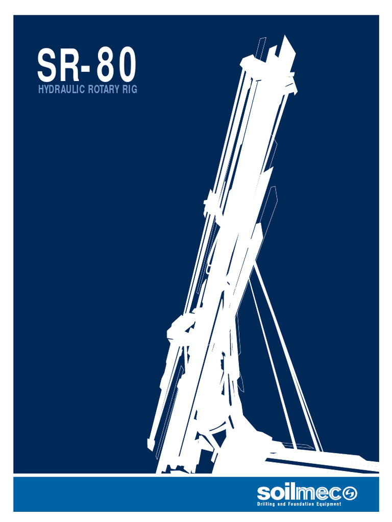Soilmec SR-80 Hydraulic Rotary Rig Overview | PDF | Deep Foundation ...