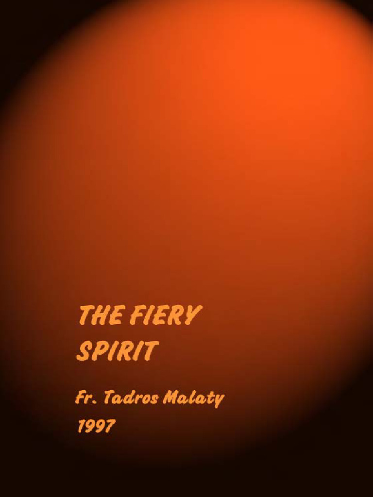 The Fiery Spirit by FR Tadros Y. Malaty | PDF | Glory (Religion) | Jesus