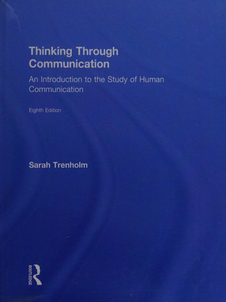 Thinking Through: Communication | PDF | Human Communication | Communication