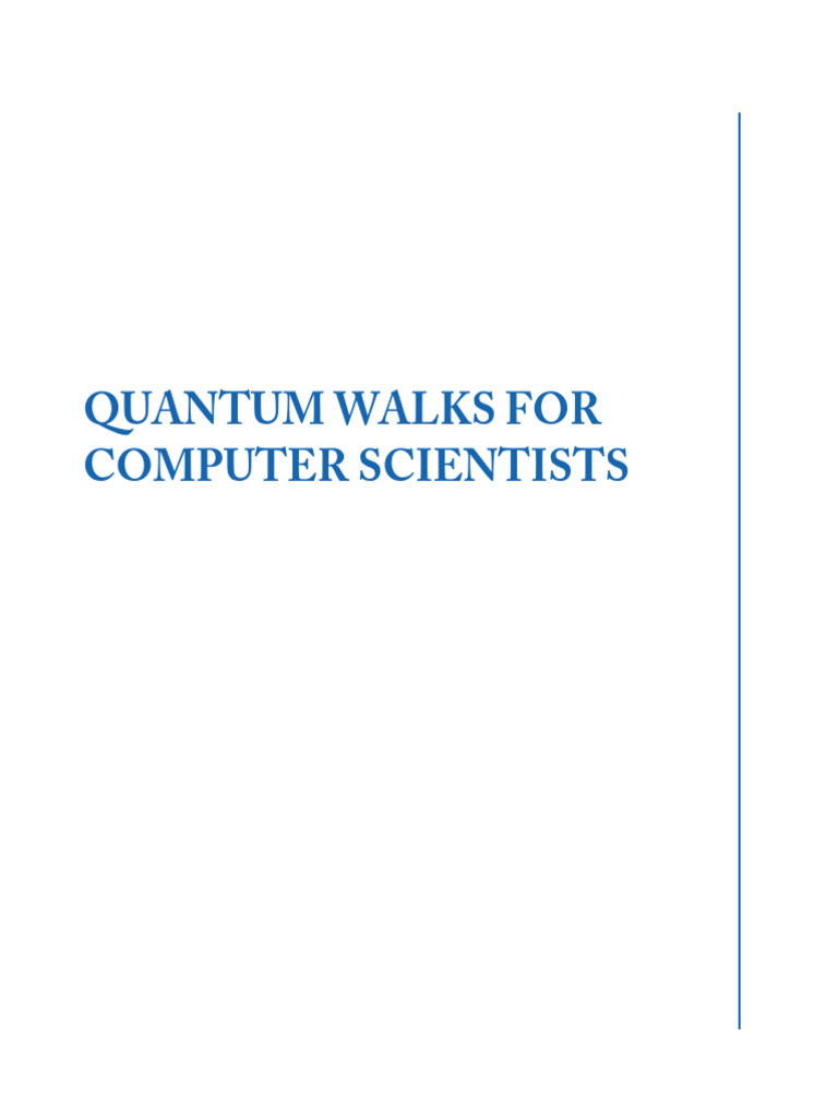 Quantum Walks For Computer Scientists: MOCL009-FM MOCL009-FM - Cls September 13, 2008 12:8 | PDF ...