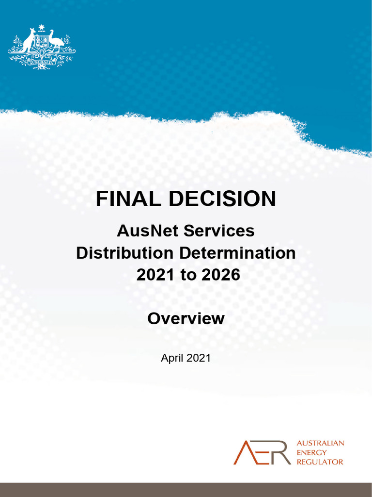 AER - Final Decision - AusNet Services Distribution Determination 2021 ...
