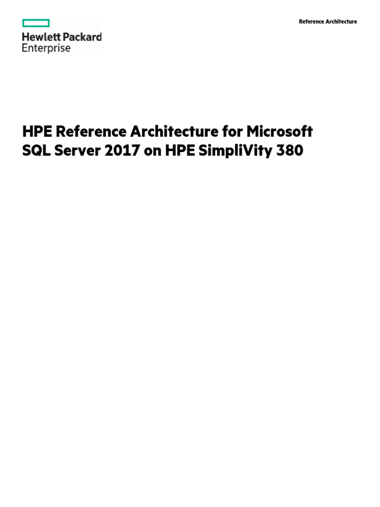 HPE Reference Architecture For Microsoft SQL Server 2017 On HPE SimpliVity 380 | PDF ...