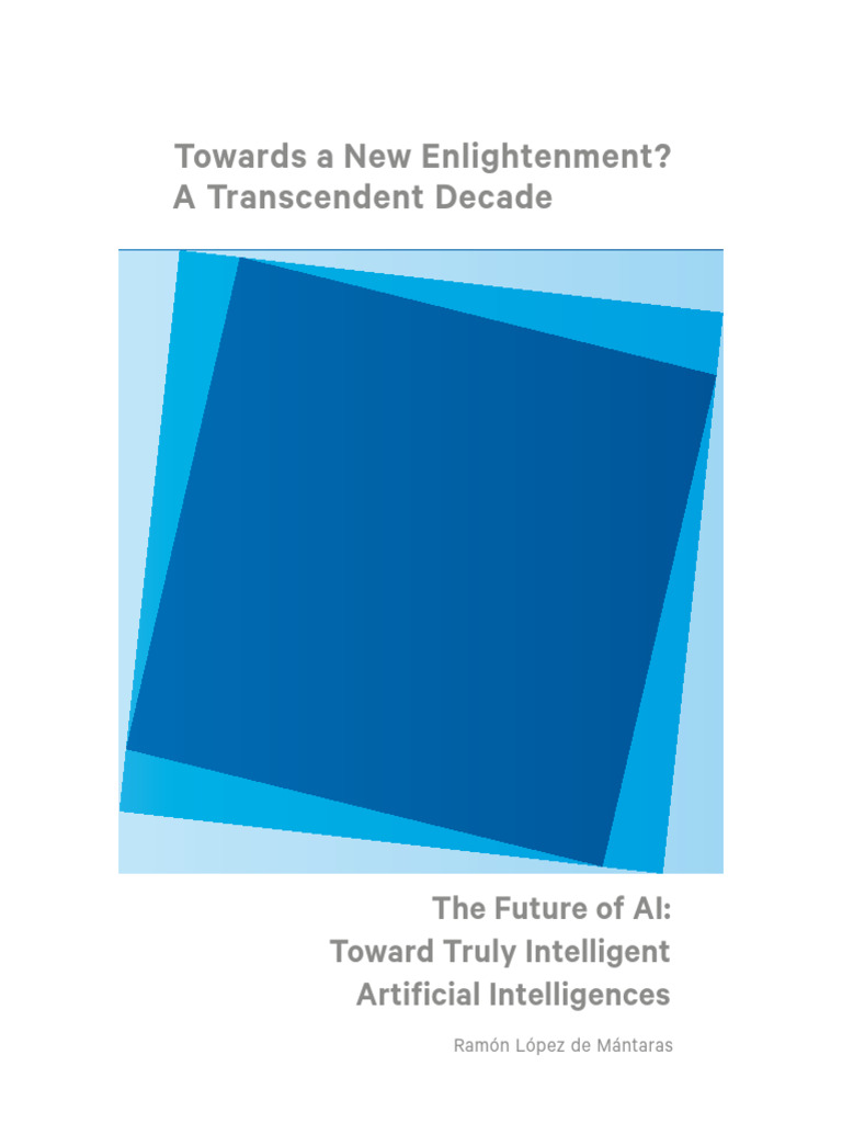 The Future of Artificial Intelligence - Toward Truly Intelligent ...
