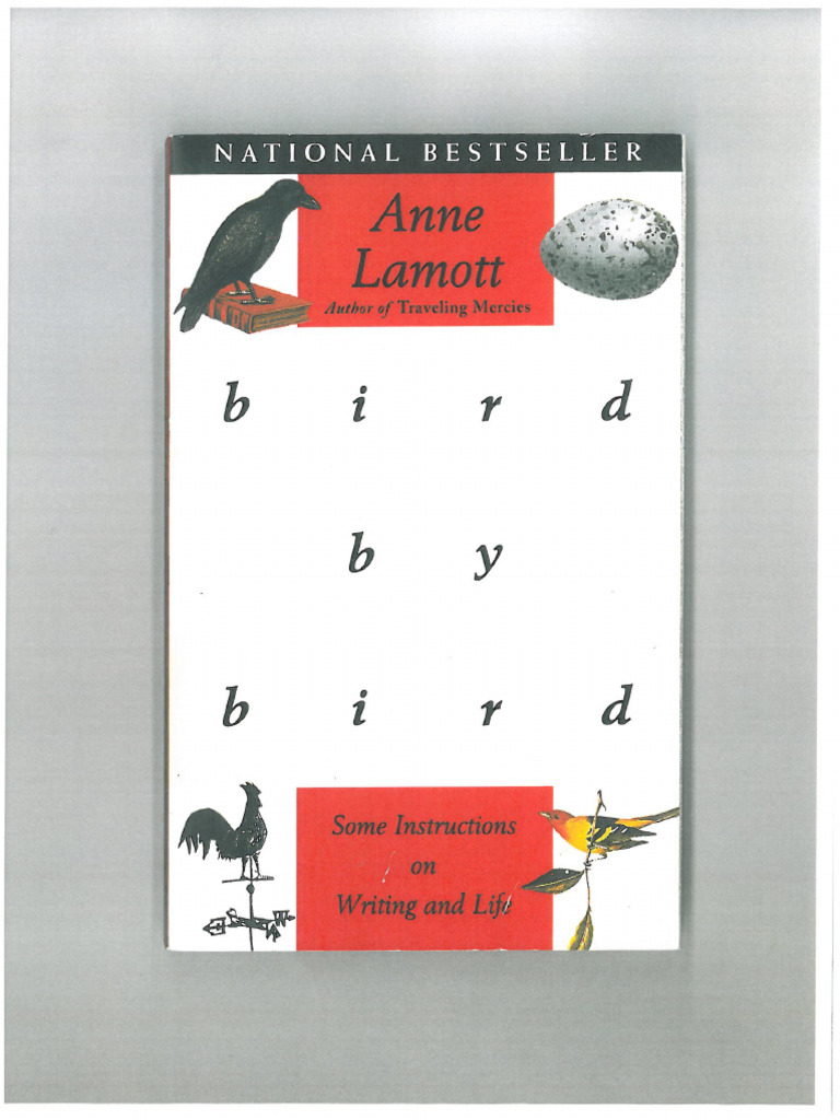 Anne Lamott - Bird by Bird - Shitty First Drafts | PDF